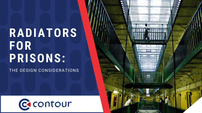 Radiators For Prisons: The Design Considerations