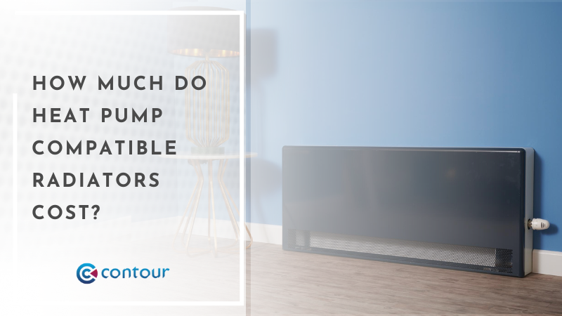How Much Do Heat Pump Compatible Radiators Cost?
