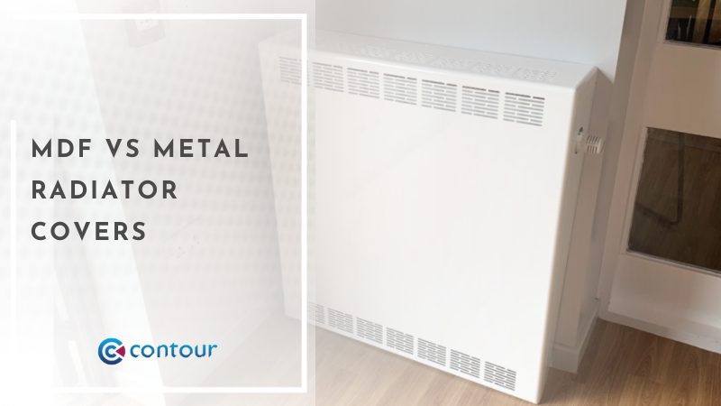 MDF vs Metal Radiator Covers